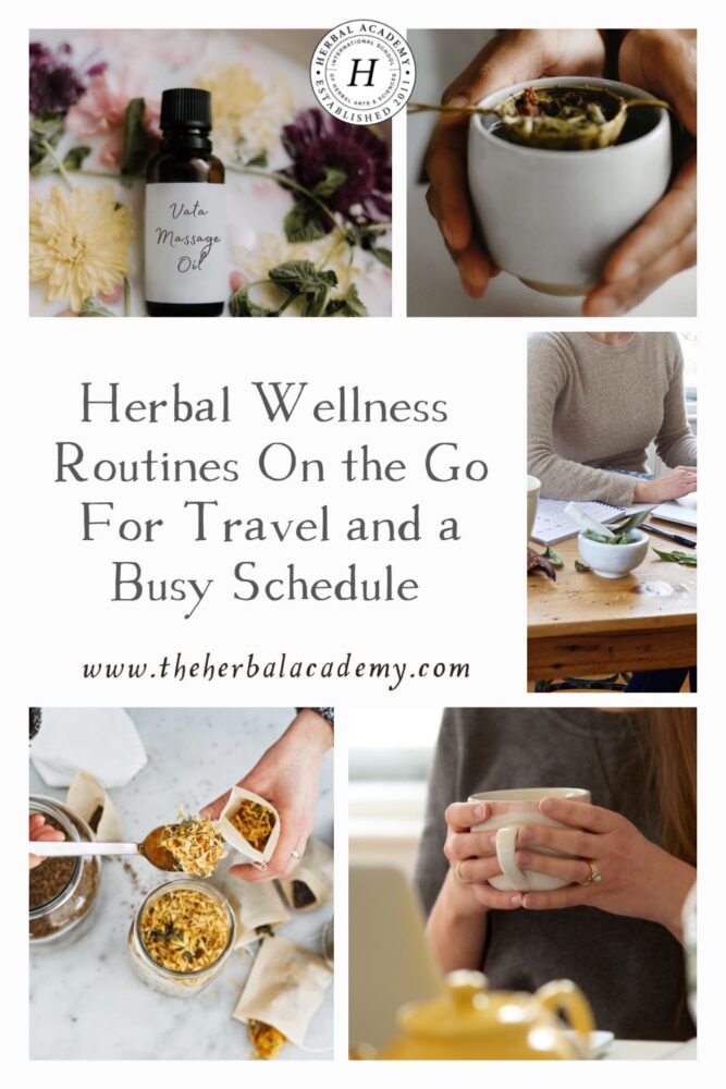 Herbal Wellness Routines On the Go For Travel and a Busy Schedule ...