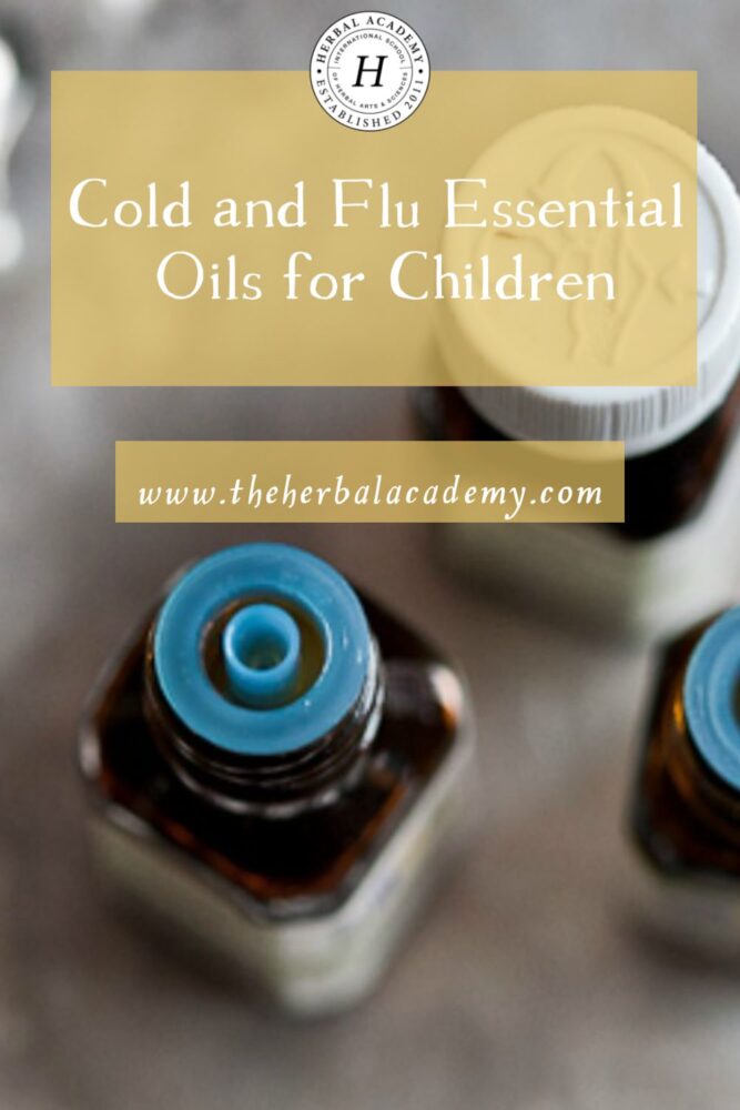 Cold and Flu Essential Oils for Children – Herbal Academy